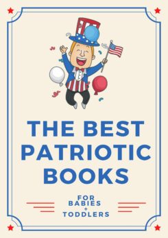 The 20 best patriotic books for babies and toddlers - Celebrating with kids