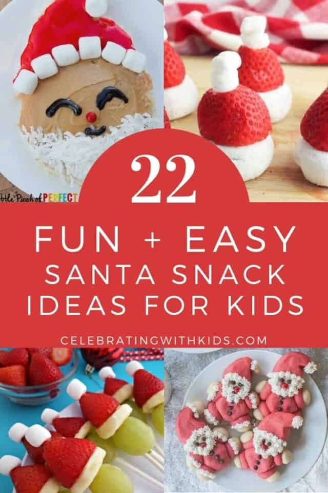 22 Fun & Easy Santa Snacks for Kids - Celebrating with kids