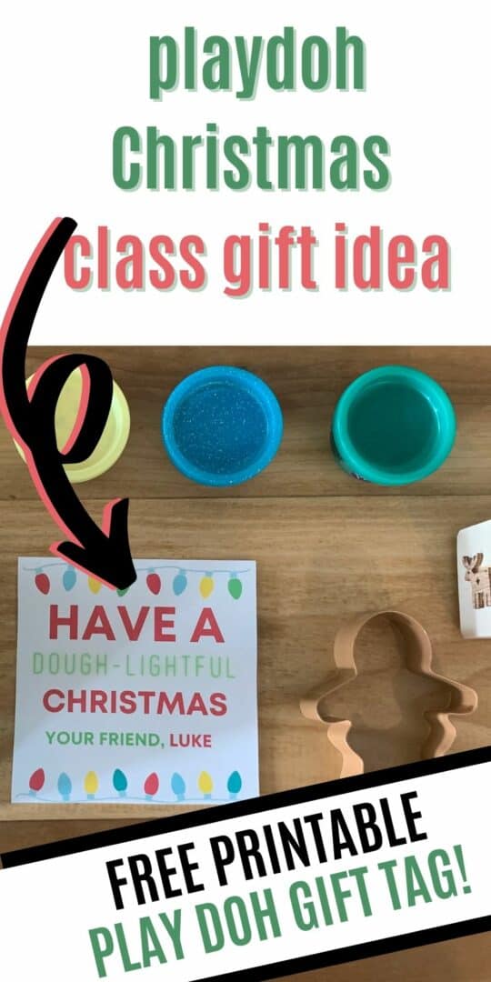 Play Doh Class Christmas Gift tag - free printable! - Celebrating with kids