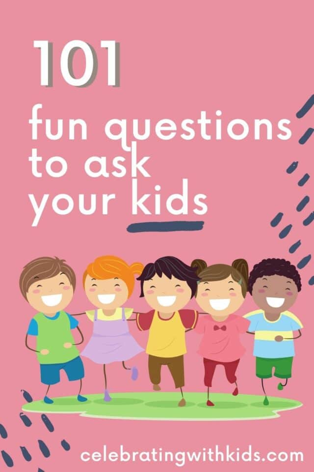 101 fun & silly questions for kids - Celebrating with kids