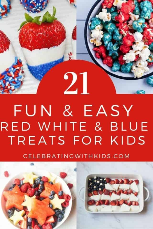 42 fun and easy Red White and Blue foods for kids - Celebrating with kids