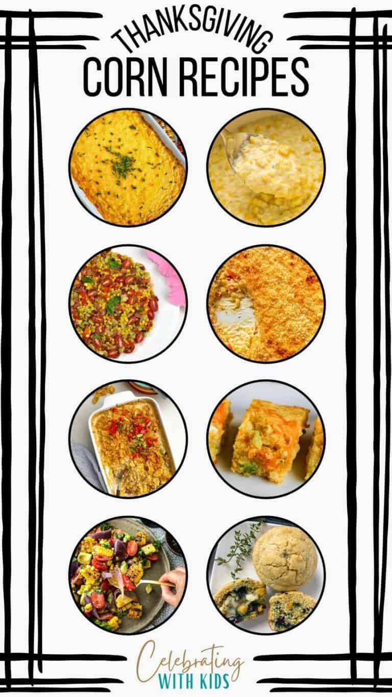 35 Best Corn Recipes for Thanksgiving - Celebrating with kids