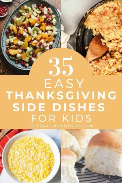 35 best Thanksgiving side dishes for kids - Celebrating with kids