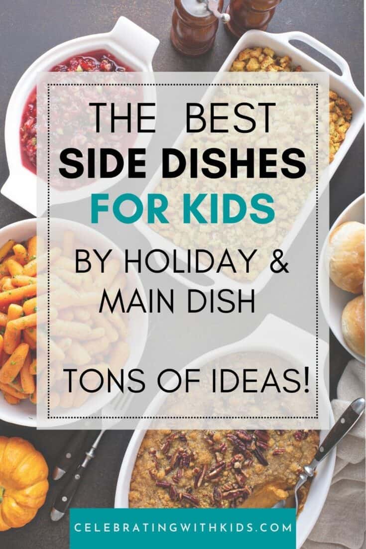 Side dishes for kids that the whole family will love! - Celebrating ...