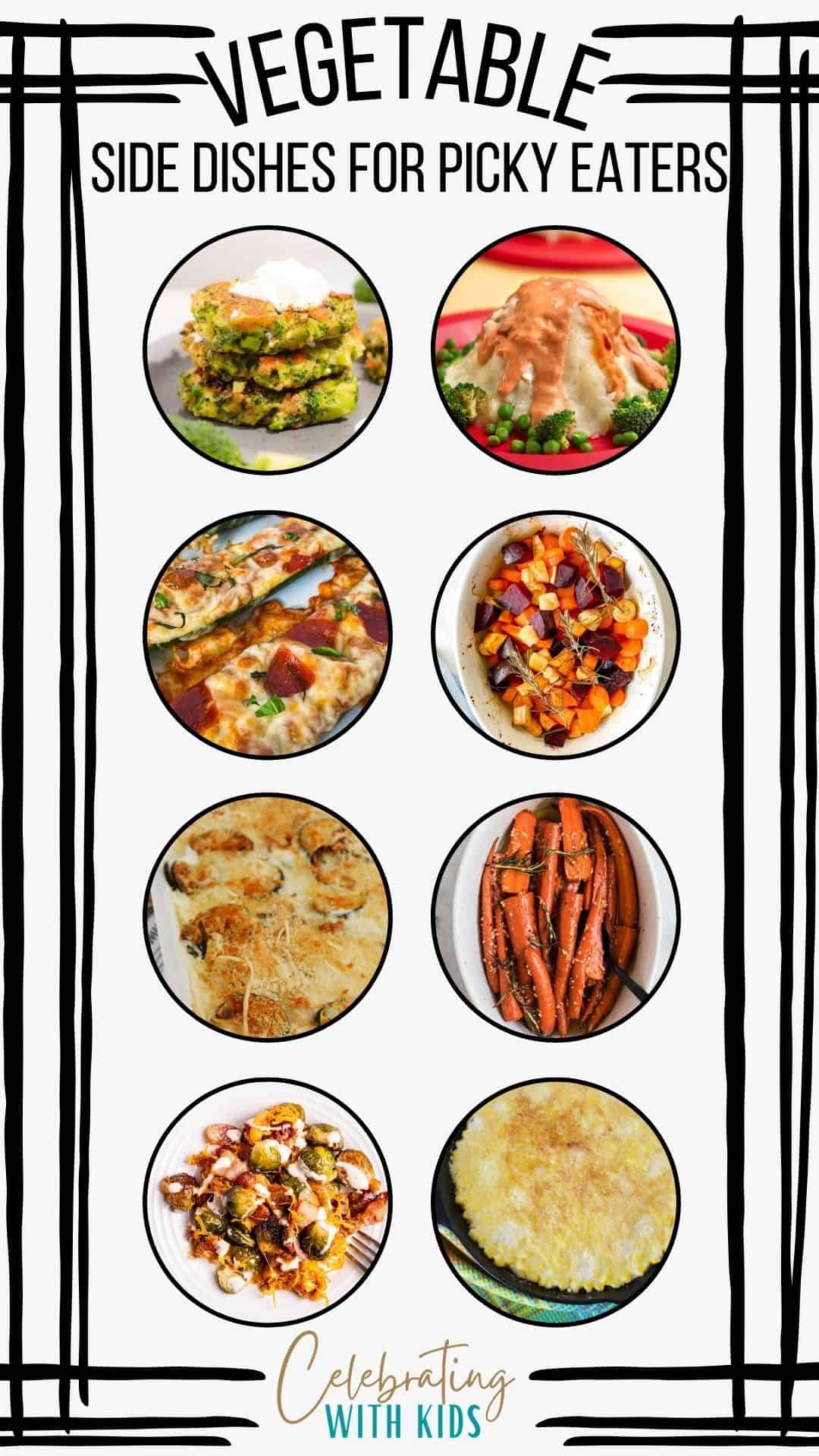 22 Delicious vegetable side dishes for picky eaters - Celebrating with kids