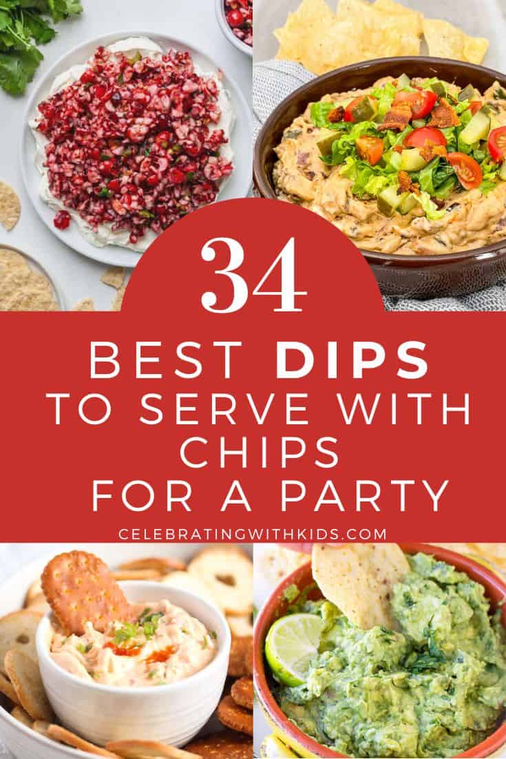 34 Best Dips to Serve with Chips for a Party - Celebrating with kids