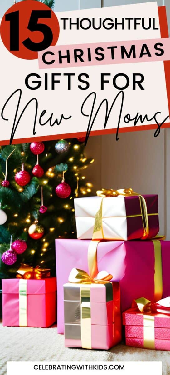 25 Thoughtful Christmas Gifts for New Moms - Celebrating with kids