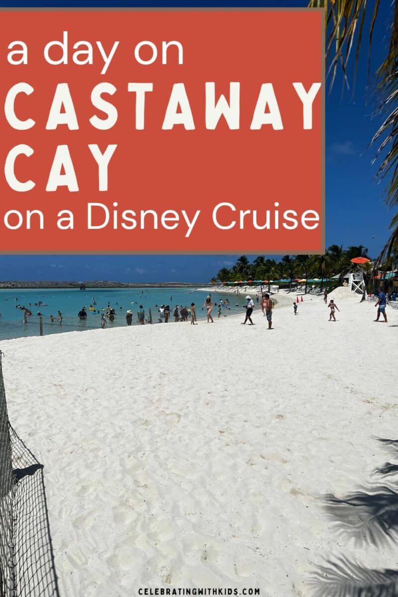 Castaway Cay: Disney Cruise Line's Hidden Paradise - Celebrating with kids