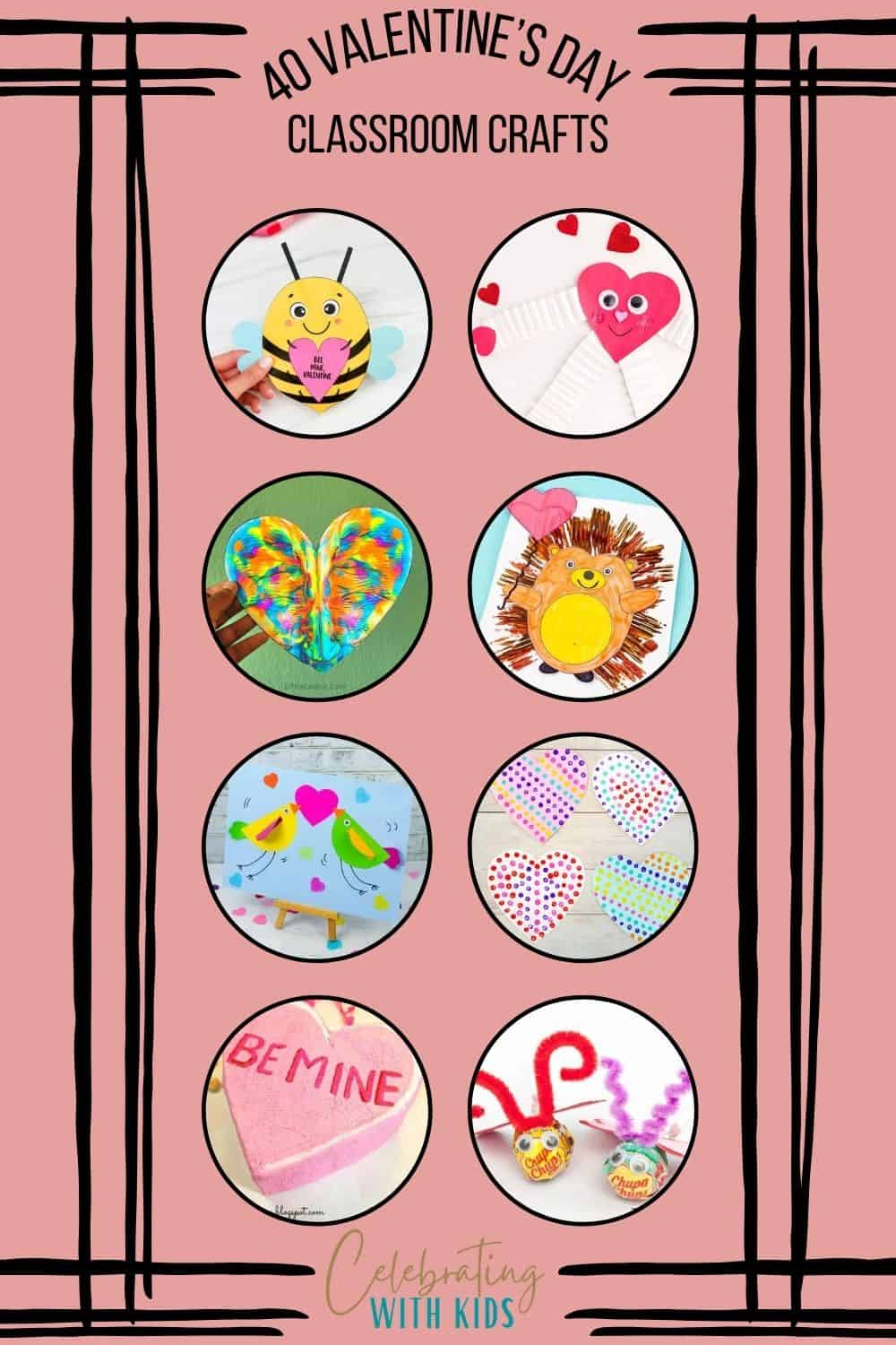 40 Valentine's Day Classroom Crafts - Celebrating with kids