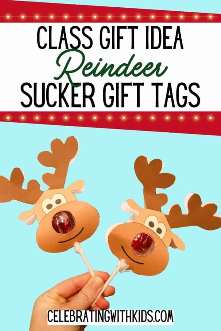 Reindeer lollipop gift tag - easy Christmas class gift idea ...