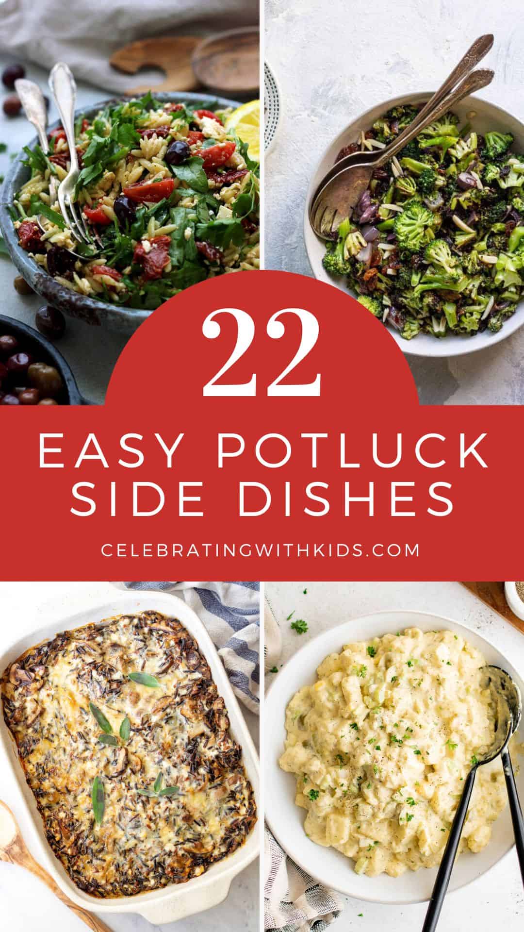 22 Delicious & Easy Potluck Side Dishes Everyone Loves! - Celebrating ...