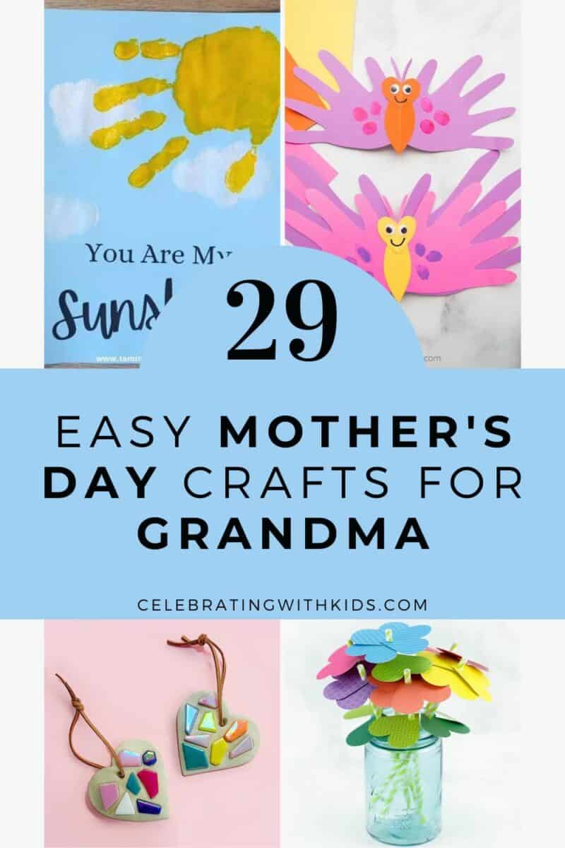 29 Easy Mother's Day Crafts for Grandma - Celebrating with kids