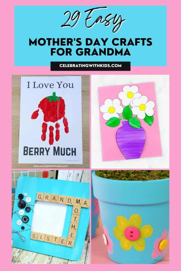 29 Easy Mother's Day Crafts for Grandma - Celebrating with kids