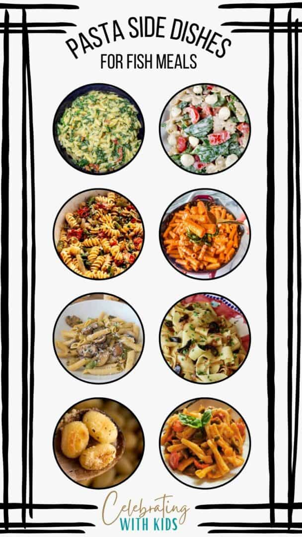 15 Tasty Pasta Side Dishes for Fish Meals - Celebrating with kids