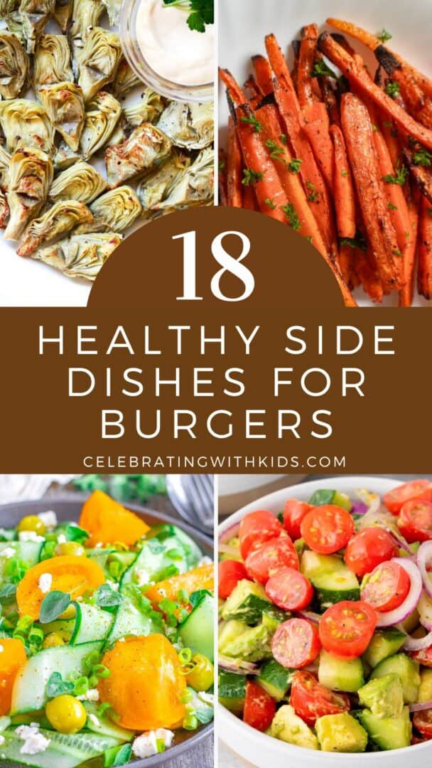 18 Must-Try Healthy Side Dishes for Burgers - Celebrating with kids