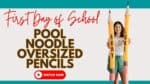 How to Make a Pool Noodle Pencil: A Fun First Day of School Prop ...