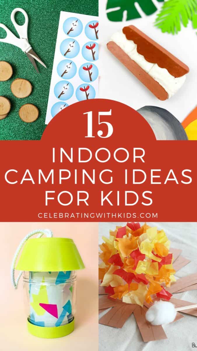 15 Indoor Camping Ideas for Kids: Fun on Rainy Days - Celebrating with kids