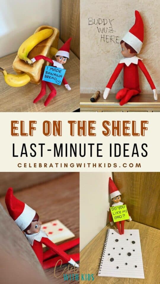23 Last Minute Elf on the Shelf Ideas - Celebrating with kids