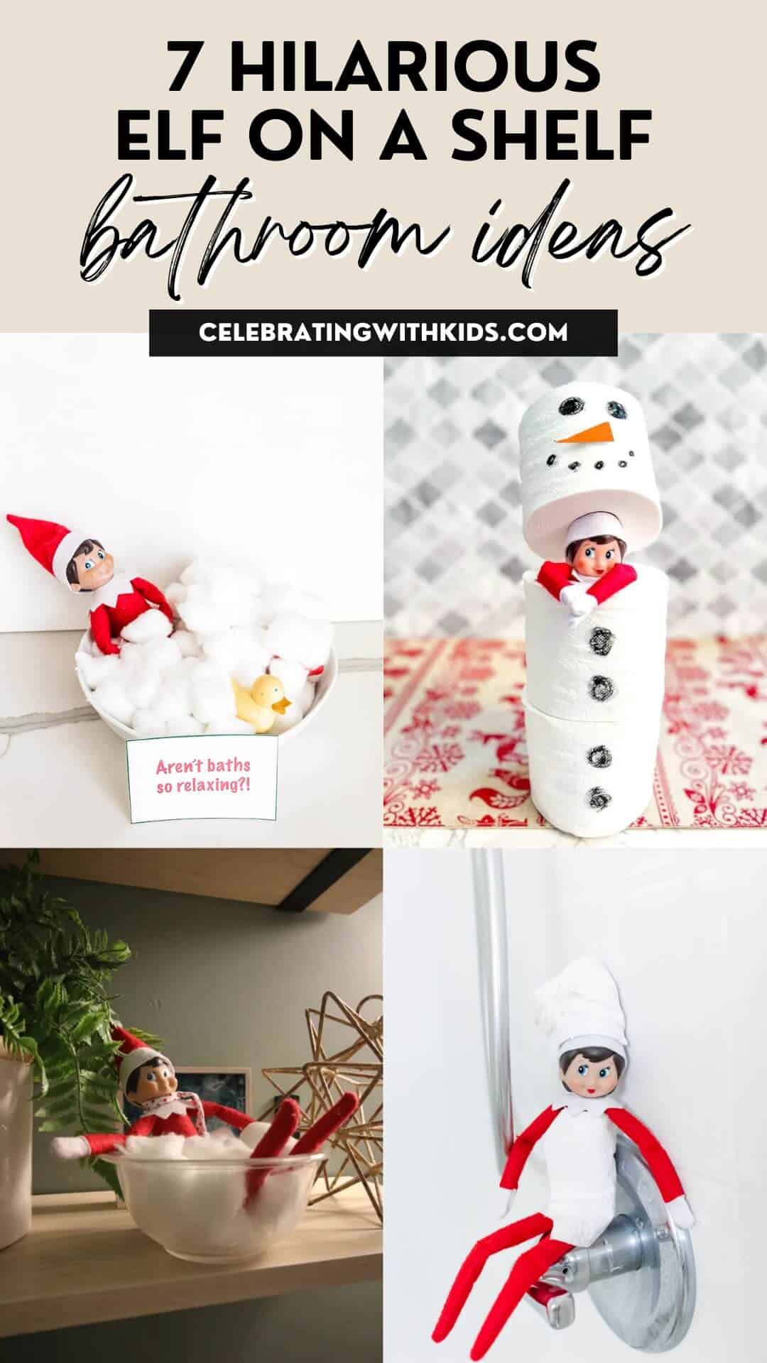 7 Hilarious Elf on a Shelf Bathroom Ideas - Celebrating with kids