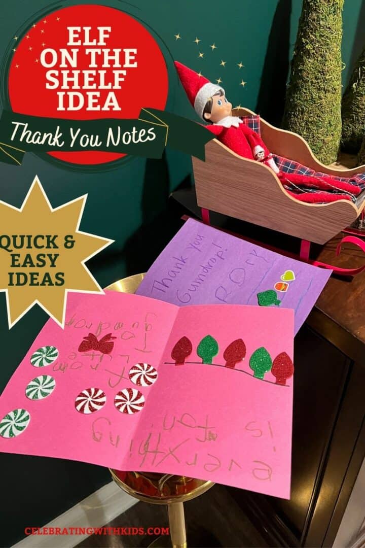 Elf on the Shelf Idea: Thank You Notes! - Celebrating with kids
