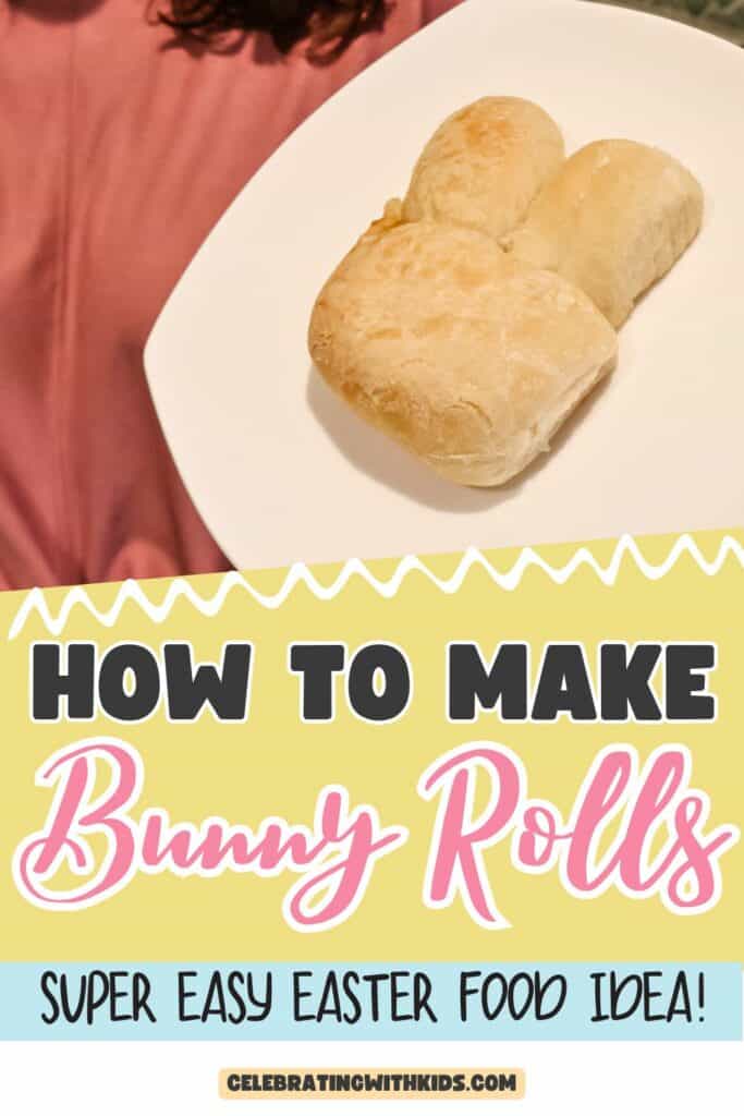 Super Easy Bunny Rolls for Easter - Celebrating with kids