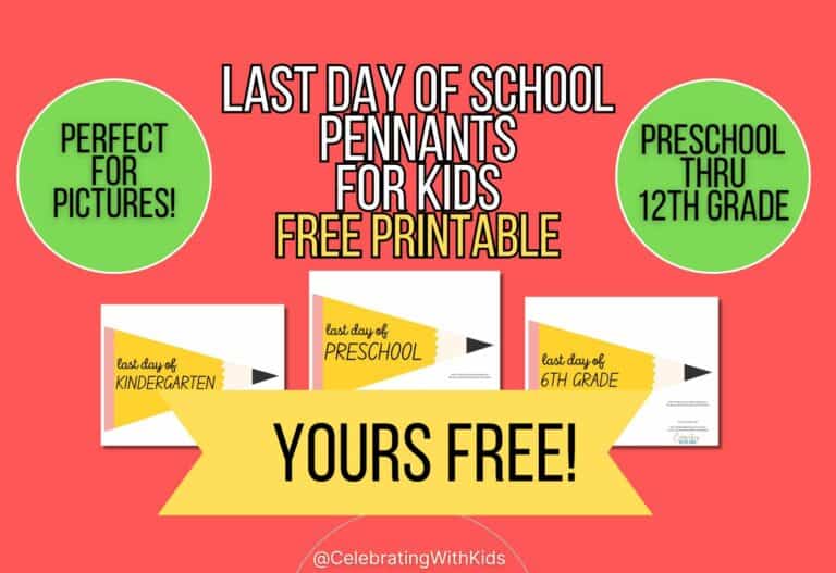 Free Last Day of School Printables! - Celebrating with kids