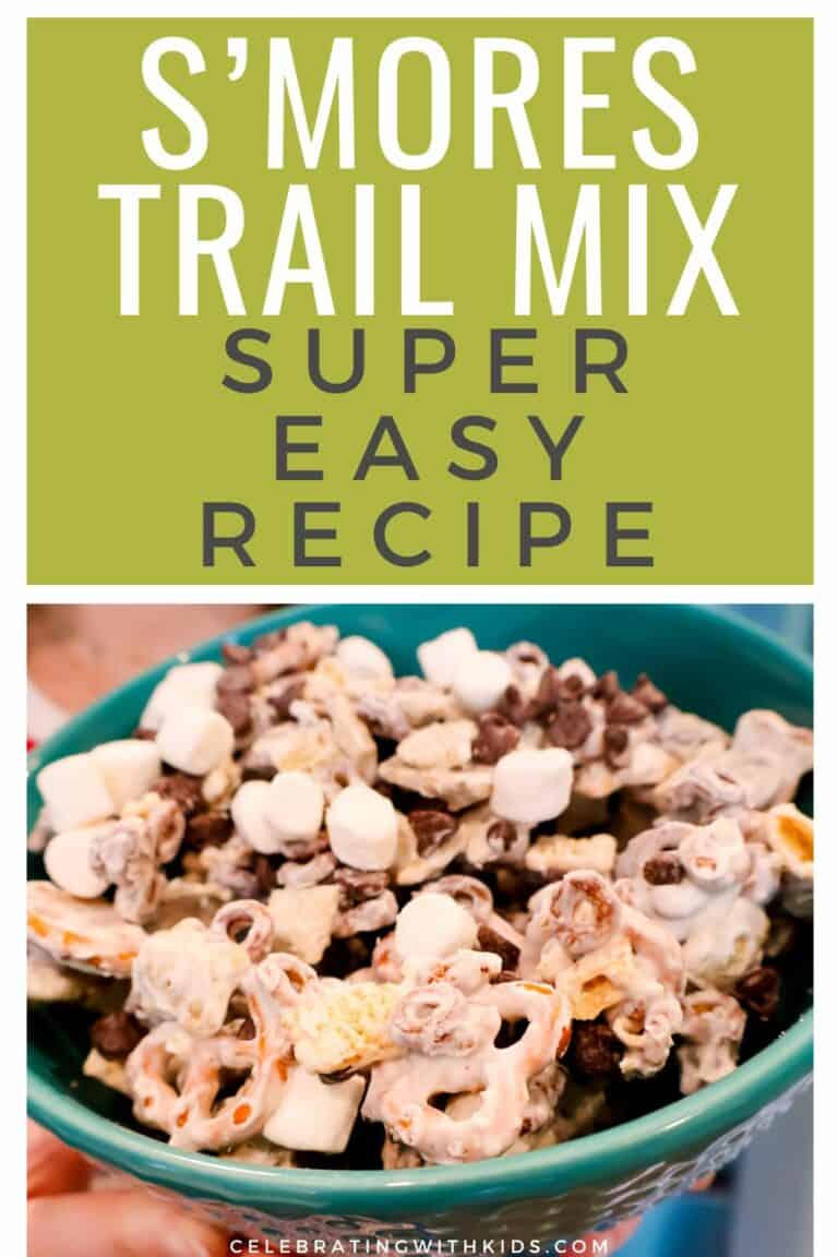 How to Make the Best S’mores Trail Mix - Celebrating with kids