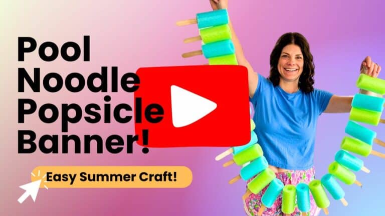 Easy DIY Pool Noodle Popsicle Banner - Celebrating with kids