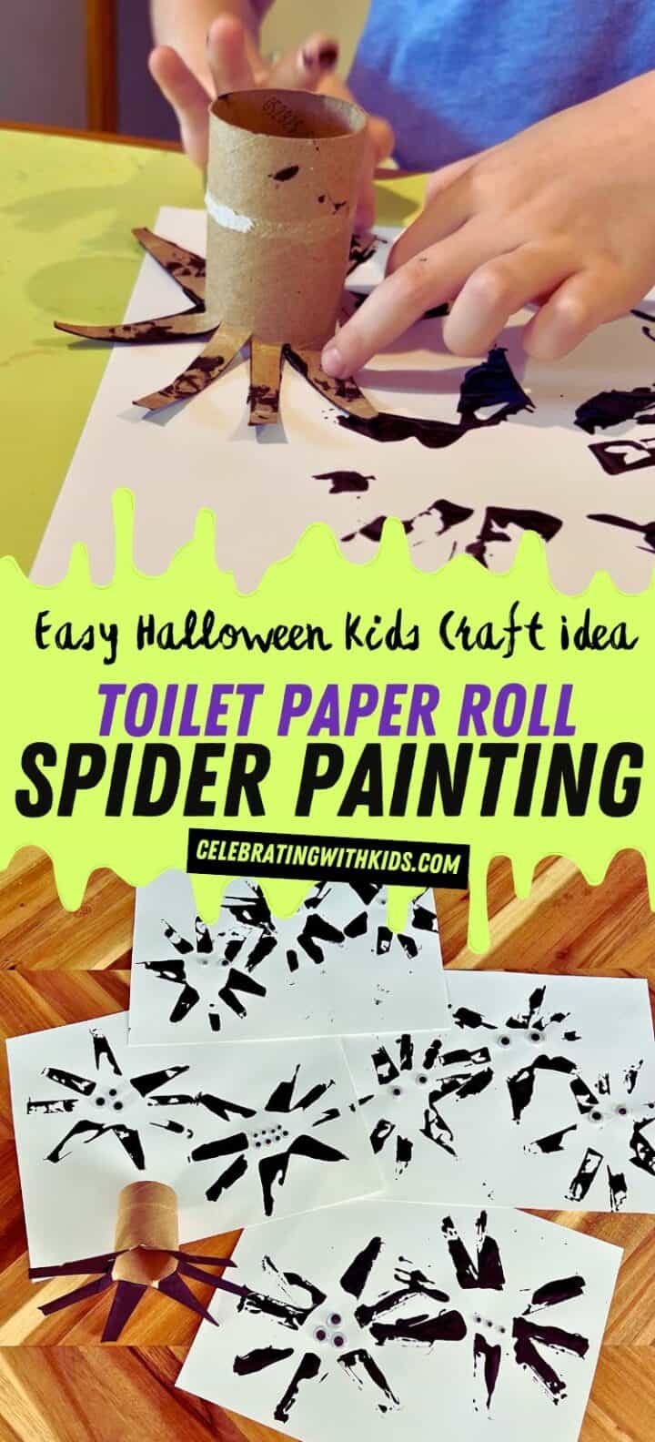 Toilet Paper Roll Spider Painting - Celebrating with kids