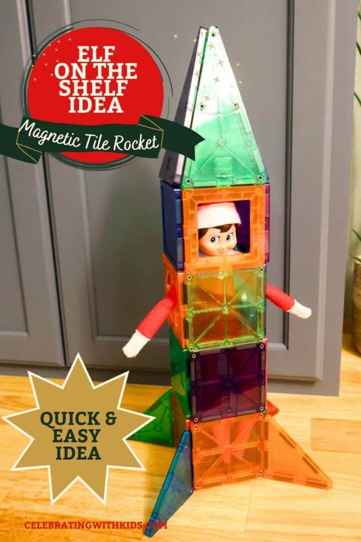Elf on the Shelf Idea: Magnetic Tile Rocket - Celebrating with kids
